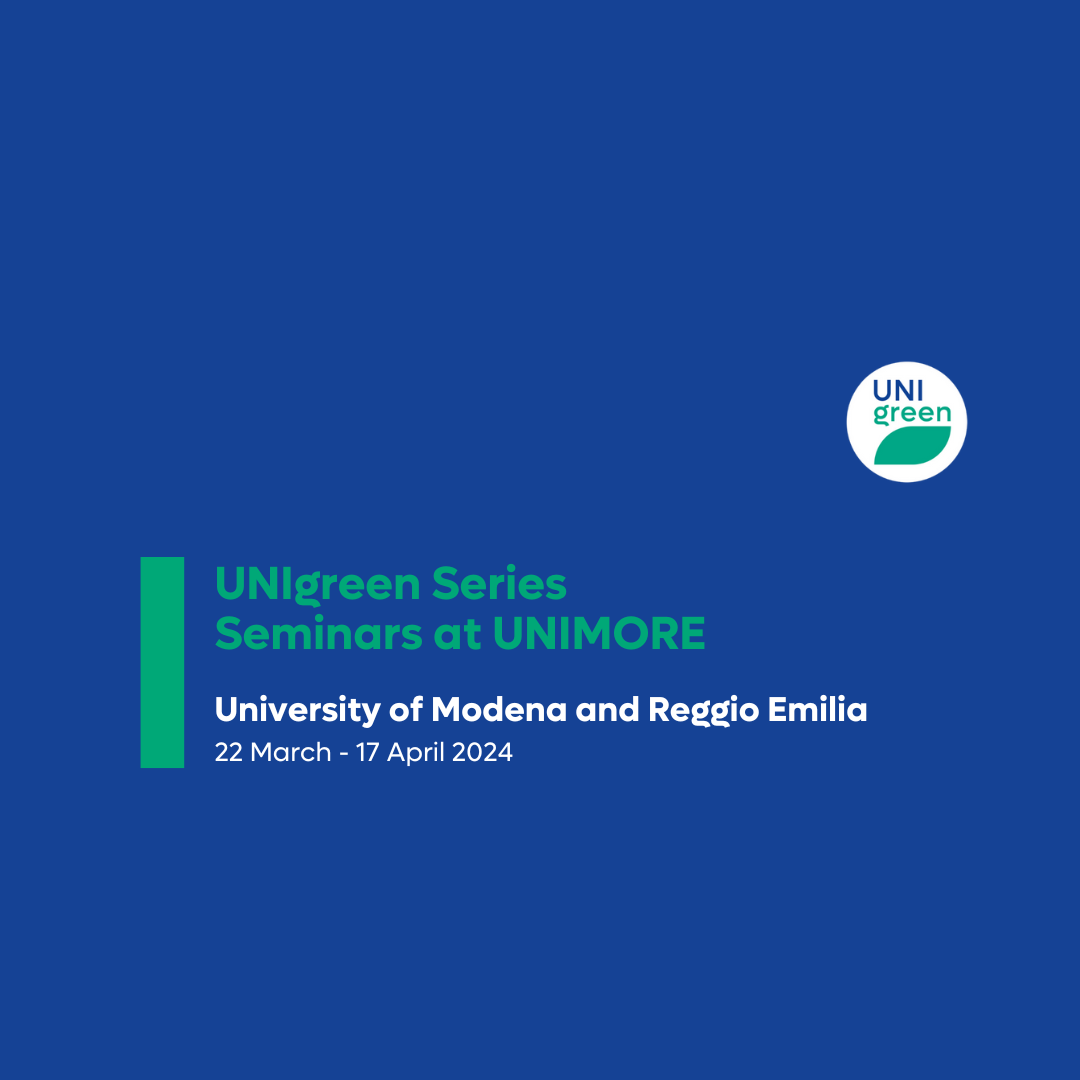 UNIgreen Series - Seminars at UNIMORE - UNIgreen